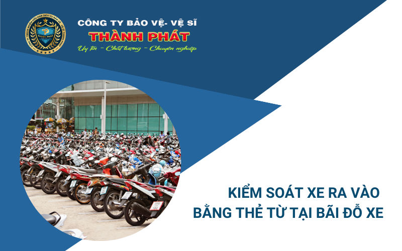 Giải Pháp Kiểm Soát Xe Ra Vào Bằng Thẻ Từ Hiệu Quả